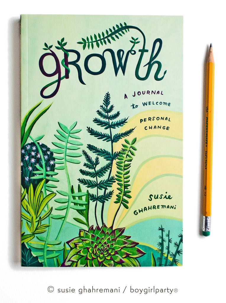 GROWTH: A Journal to Welcome Personal Change by Susie Ghahremani – the ...